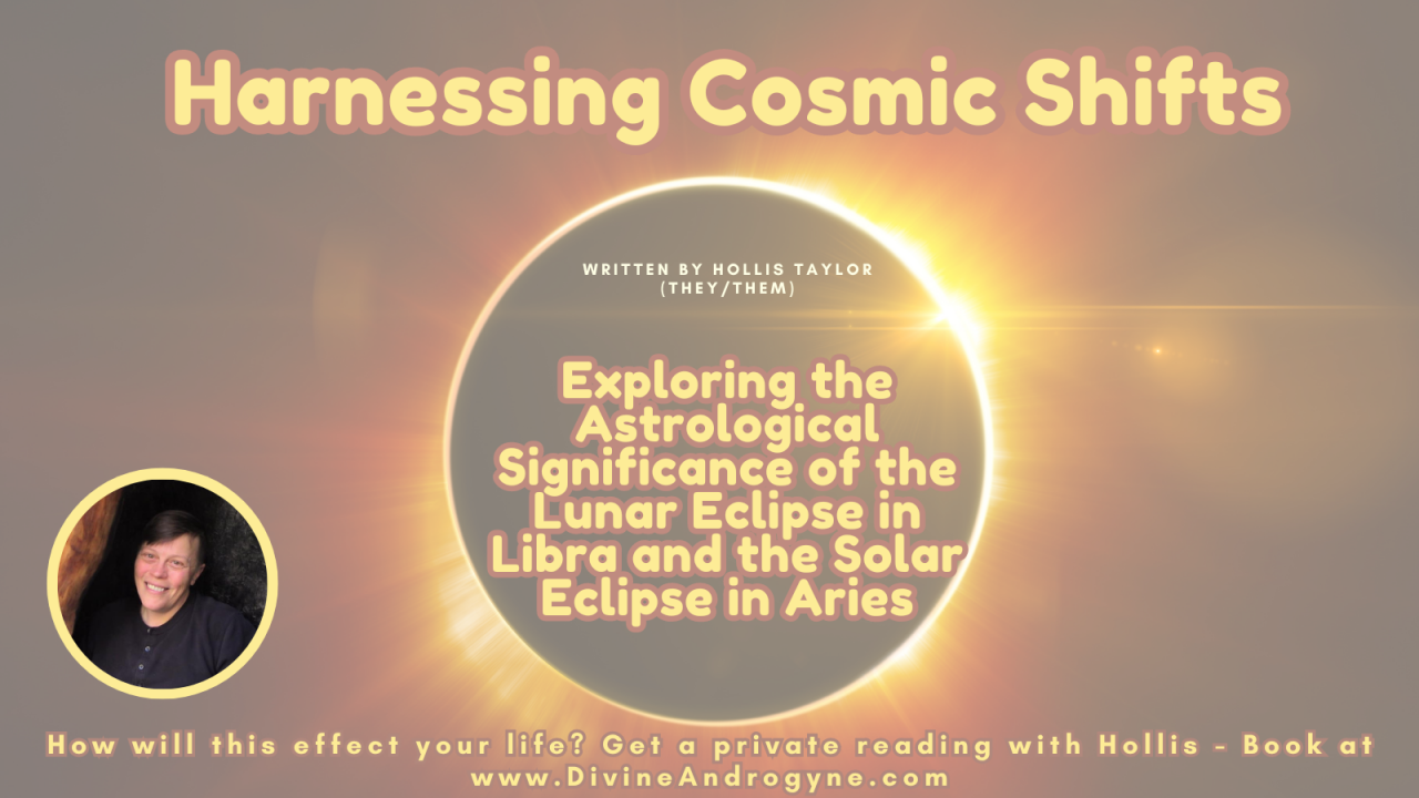 Harnessing Cosmic Shifts: Exploring the Astrological Significance of the Lunar Eclipse in Libra ...